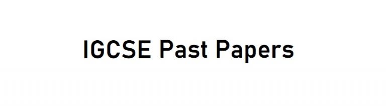 IGCSE Past Papers - IGCSE O LEVEL A LEVEL Past Papers